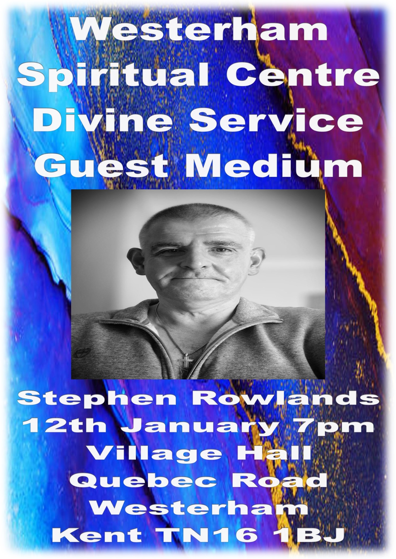 Churches/Demos 2025 – Stephen Rowlands Medium And Healer